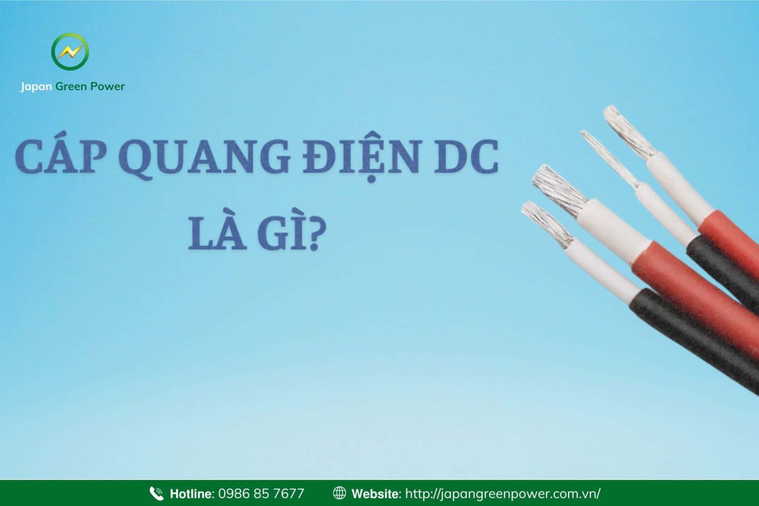 Cáp quang điện DC chi tiết sản phẩm và đặc điểm nổi bật